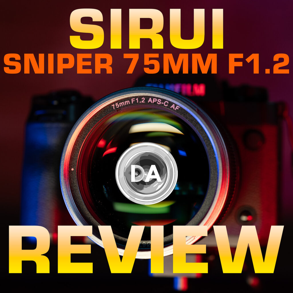 Sirui Sniper Series Review (23mm, 33mm, and 56mm F1.2) - DustinAbbott.net