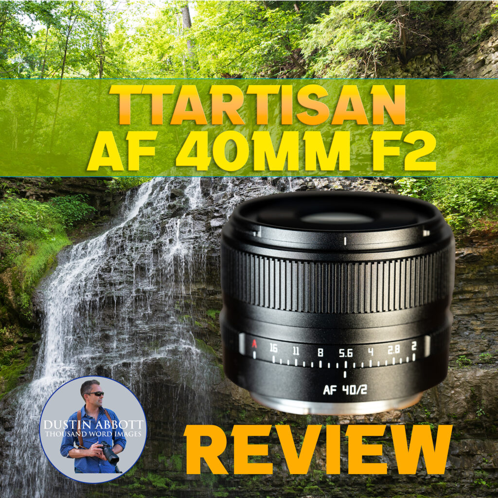 TTArtisan AF 40mm F2 E-Mount Review - DustinAbbott.net
